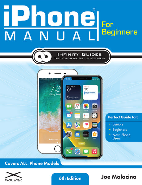 iPhone Manual for Beginners – Infinity Guides